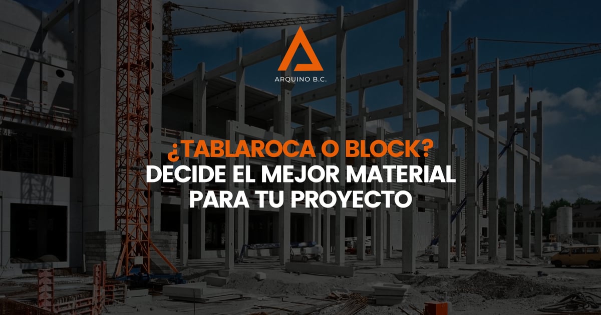 Tablaroca o Block: Conoce cuál es el mejor material para tu proyecto | ArquinoBC - Arquitectos ...