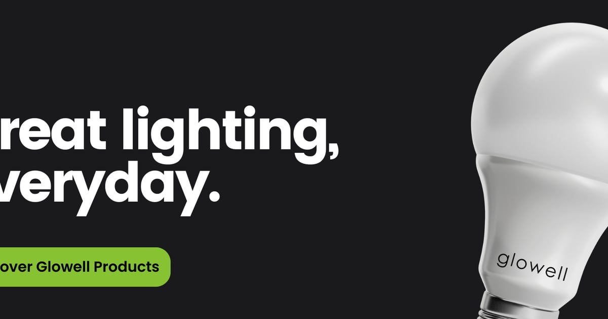 Glowell | Simple. Brilliant. Reliable Lighting. | Glowell Lighting | Simple. Brilliant. Reliable ...