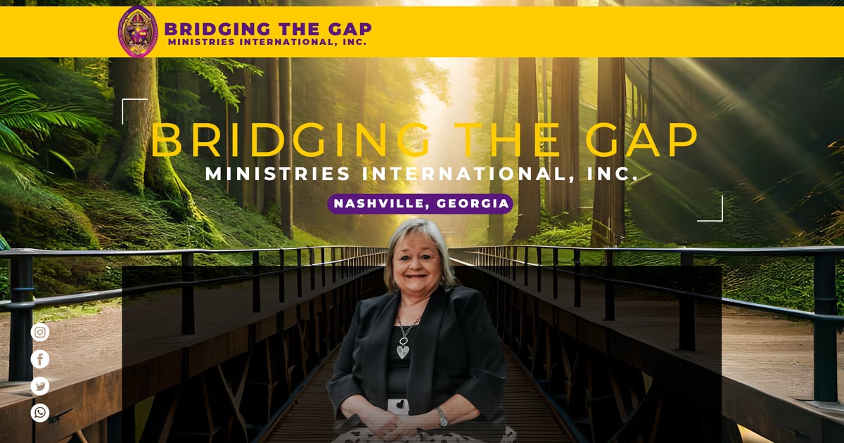 Bridging the Gap Ministries | Apostle Peggy Bridges | Nashville GA ...