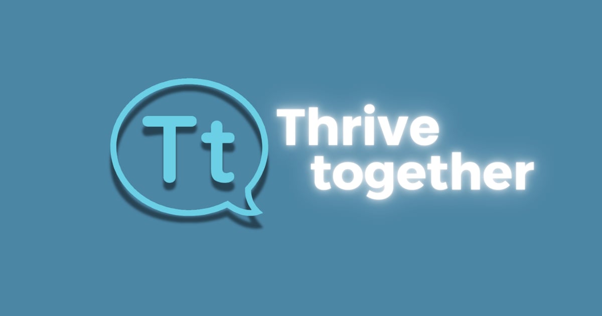 Thrive Together: Empowering Community for Shared Growth | thrive together