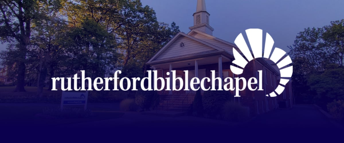 Rutherford Bible Chapel a North Jersey Bible Church | Rutherford Bible ...