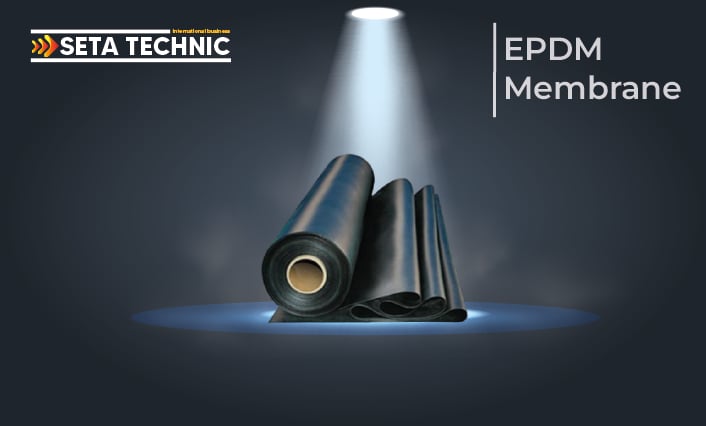 EPDM Membrane | SETA TECHNIC INSULATION