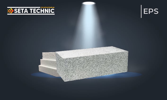 Expanded Polystyrene Foam | SETA TECHNIC INSULATION