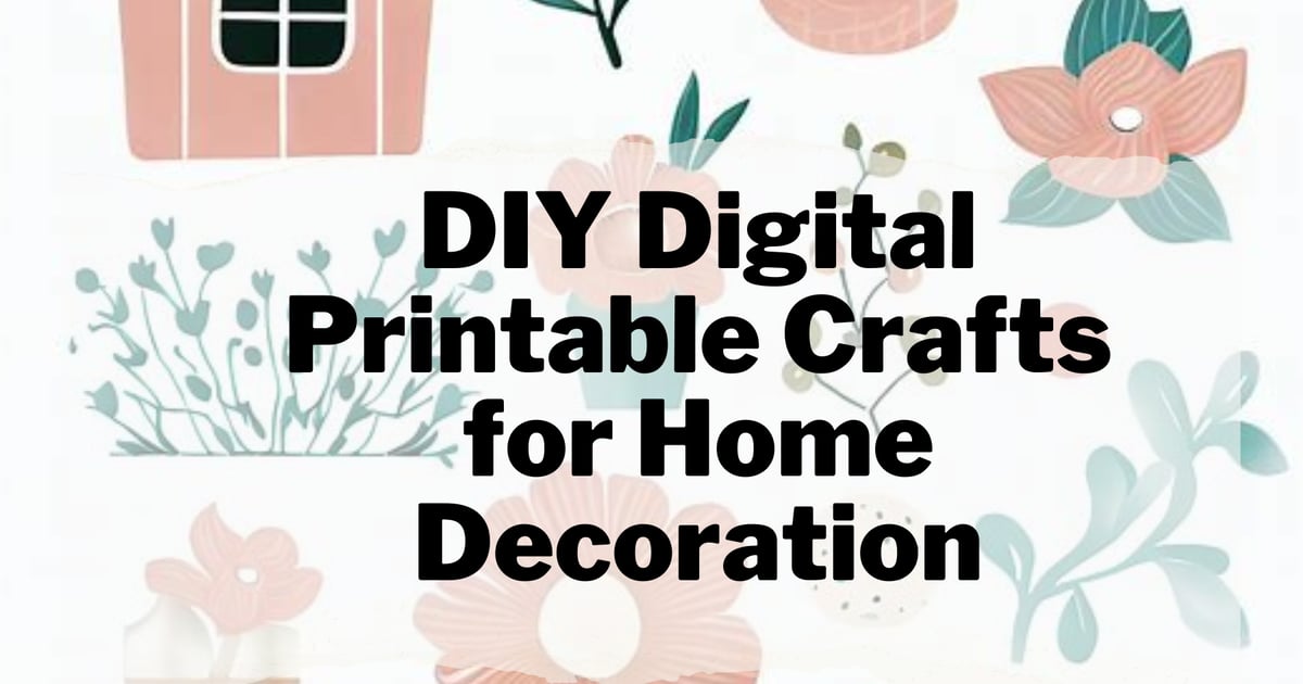 DIY Digital Printable Crafts for Home Decoration | Vibrant Studio Art