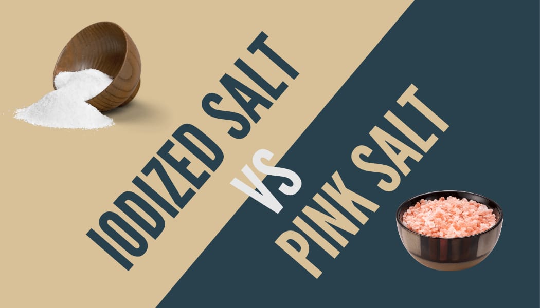 Iodized salt vs Pink Salt | Halo Nourish