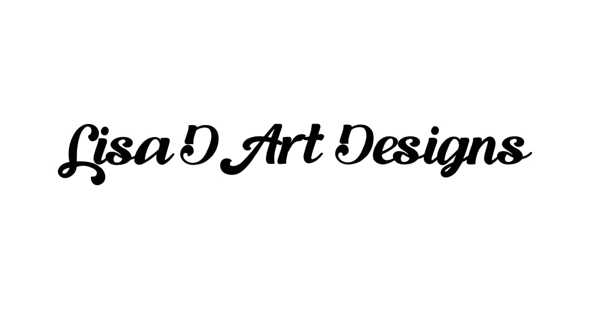 Lisa D Art Designs - home page | Lisa D Art Designs