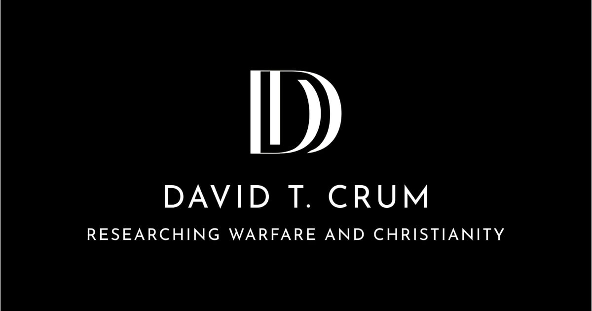 David T. Crum Researching Warfare and Christianity | David T. Crum