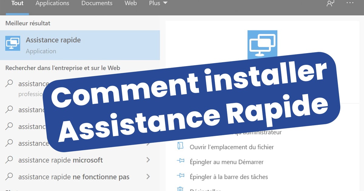 Comment installer et utiliser l’Assistance rapide sur Windows par ...
