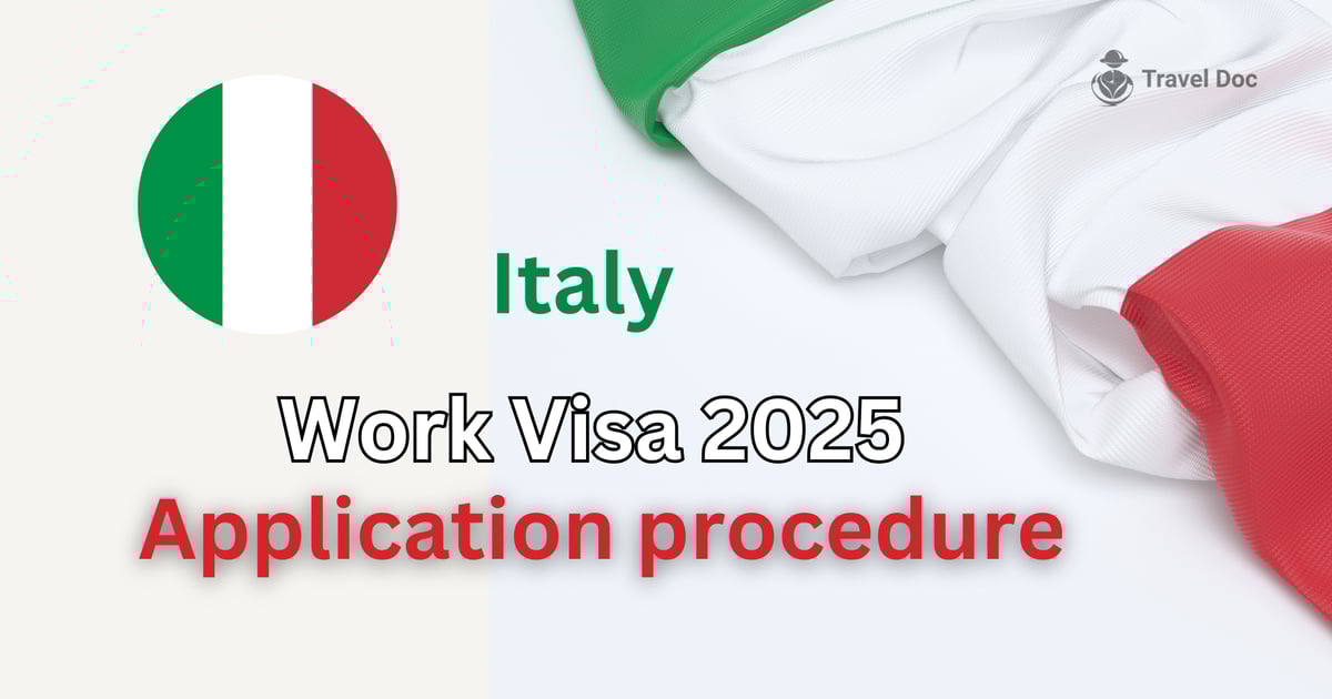 Italy Work Visa 2025 Application procedure, Job Type | TravelDoc