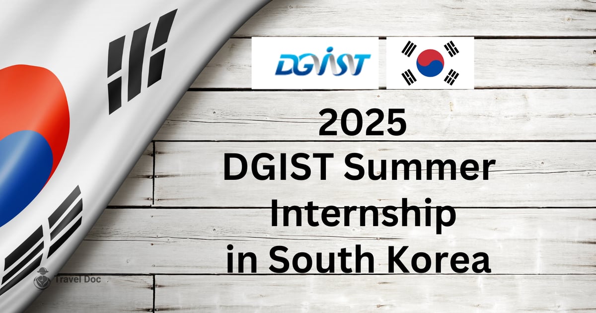 DGIST Summer Internship in South Korea for 2025 | TravelDoc