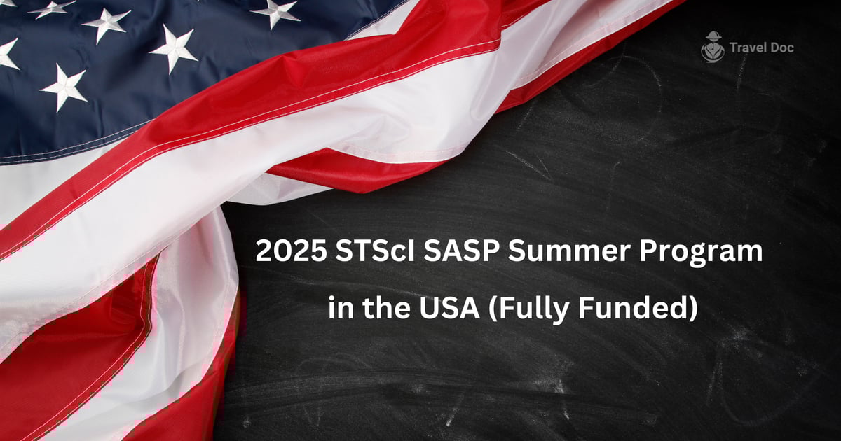 2025 STScI SASP Summer Program in the USA (Fully Funded) | TravelDoc