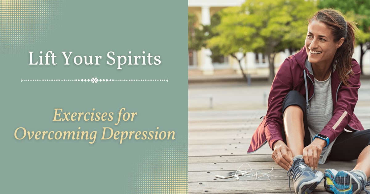 Lift Your Spirits: Simple Exercises for Overcoming Depression ...