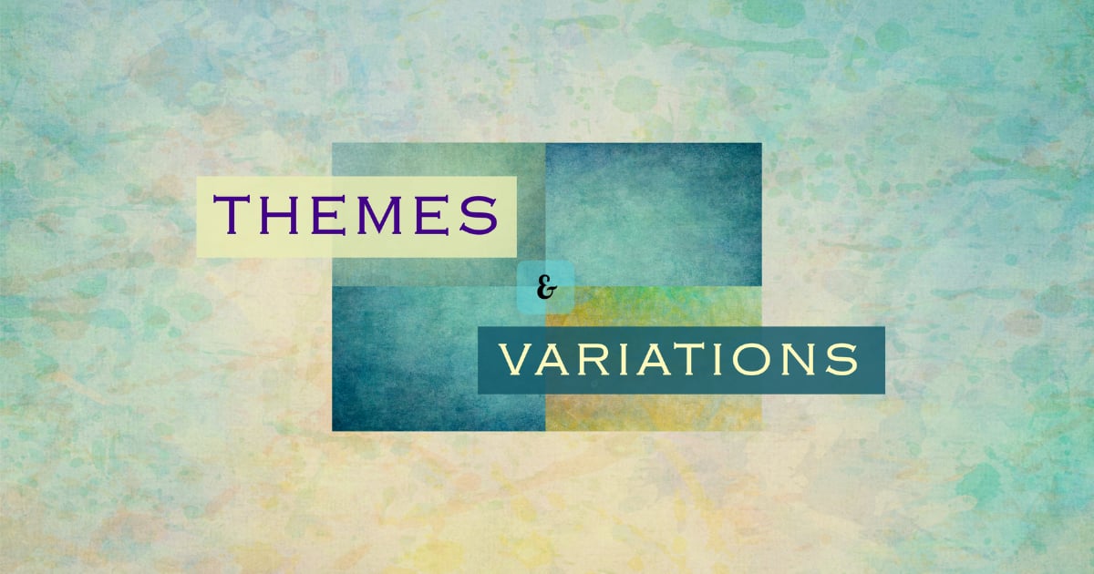 Home | Themes & Variations