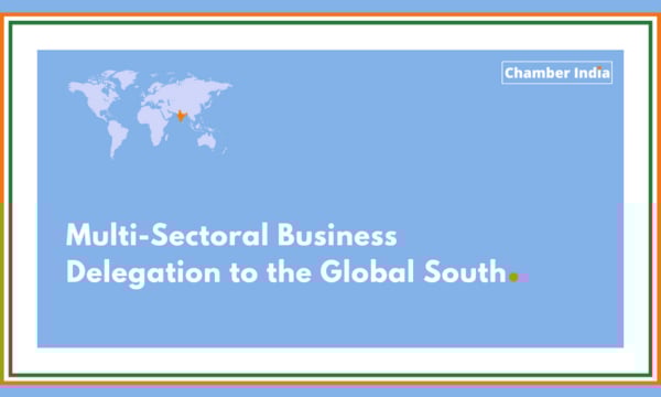 Multi-Sectoral Business Delegation to the Global South | Chamber of ...