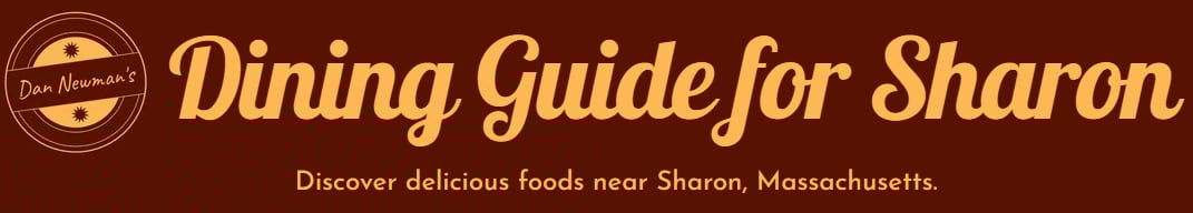 Dining Guide for Sharon, MA | Dan's Dining Guide