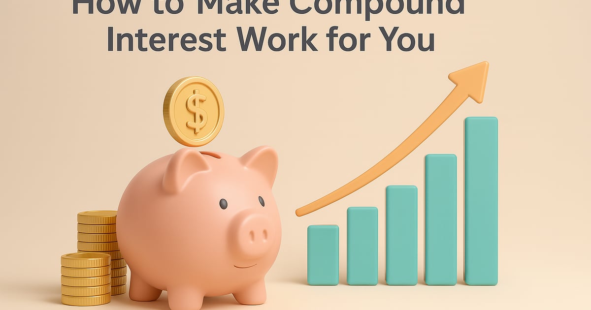 How to Make Compound Interest Work for You | NomaFinance