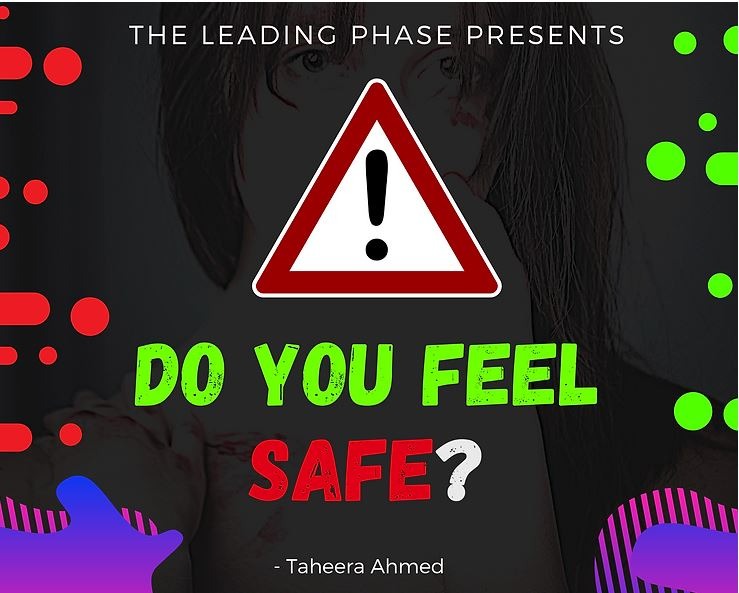 Do You Feel Safe? | The Leading Phase