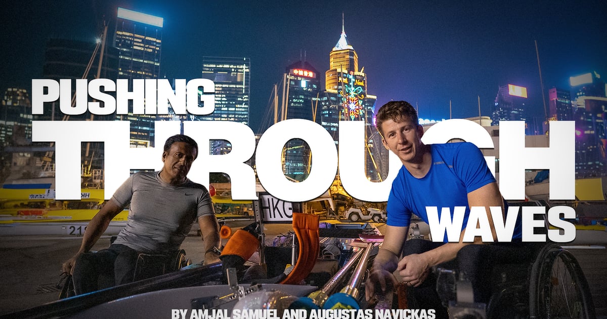 Pushing Through Waves Documentary | First para-crew in Hong Kong's 155 ...