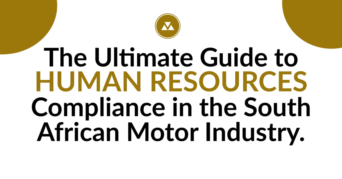 The Ultimate Guide to Human Resources Compliance in the South African Motor Industry. | Three ...