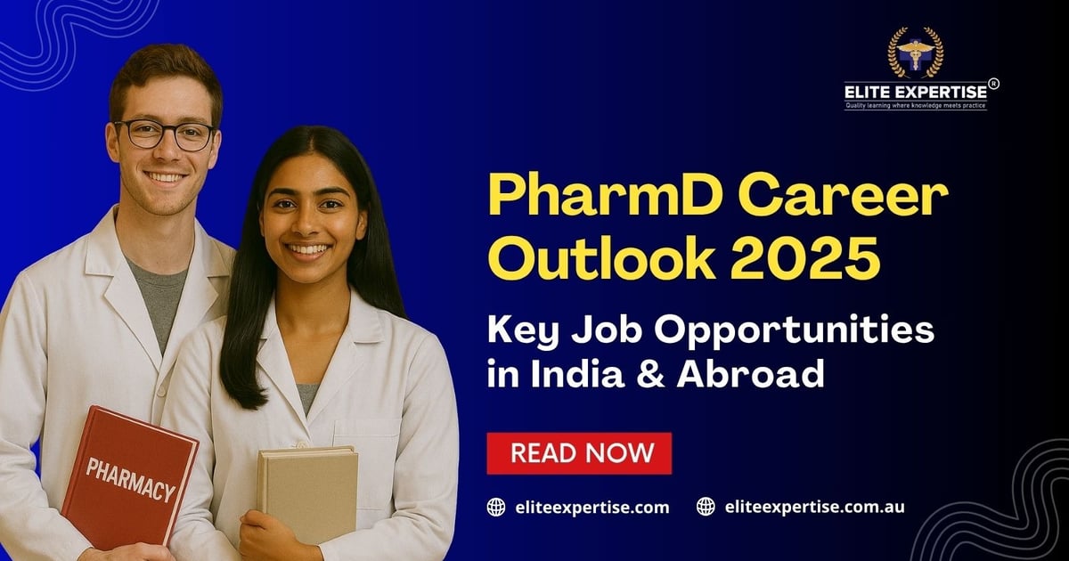 PharmD Career Outlook 2025: Key Job Opportunities in India and Abroad | Elite Expertise