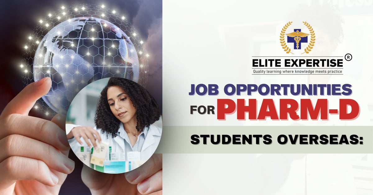 Job opportunities for Pharm D students Overseas | Elite Expertise