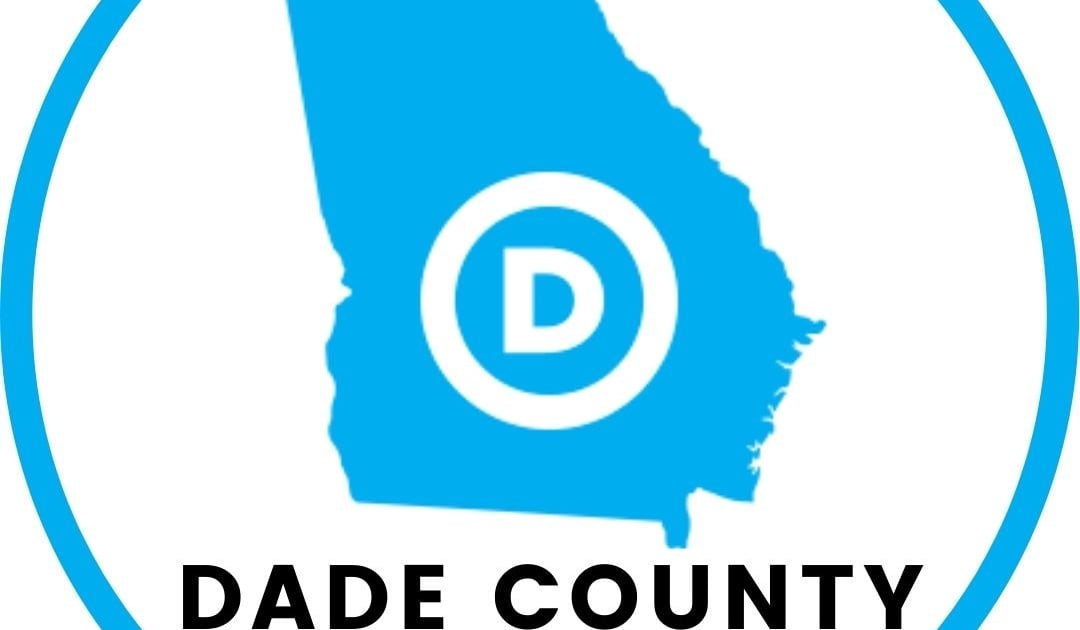 Dade County Democrats, Georgia | Dade County Democrat Committee