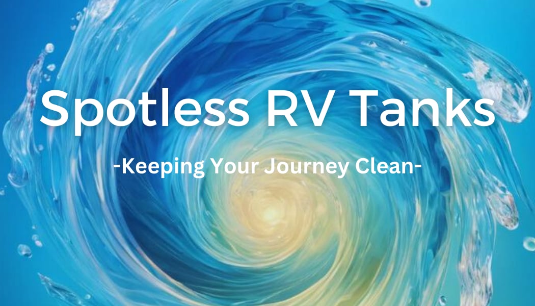 Professional RV Tank Cleaning Services serving Vancouver Island ...