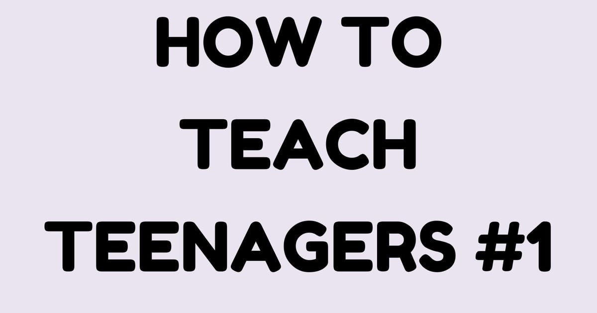 [BLOG] How to teach teenagers #1 | Handy English - ESL lesson plans and ...