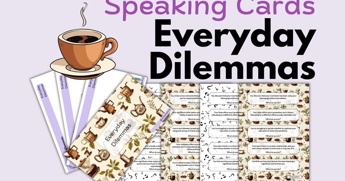[PDF/PPT] Speaking Cards: Everyday Dilemmas | Handy English - ESL ...
