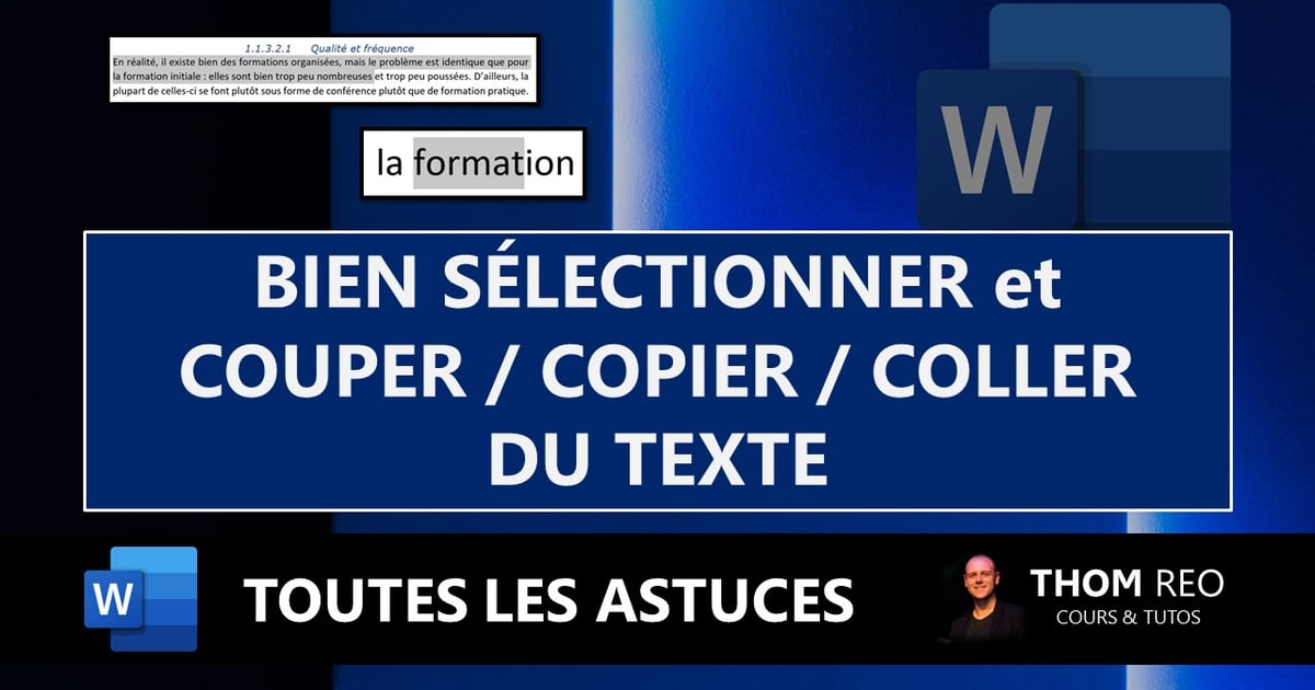 COUPER/COPIER/COLLER et SÉLECTIONNER facilement du TEXTE dans WORD ...
