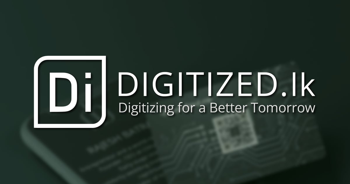 Digitized.lk | StepUp your business with Digital Solutions
