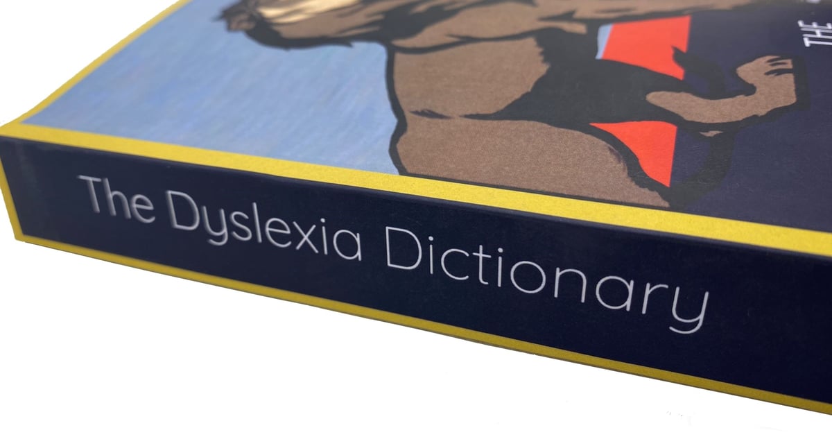 The Dyslexia Dictionary | The Dyslexia Dictionary