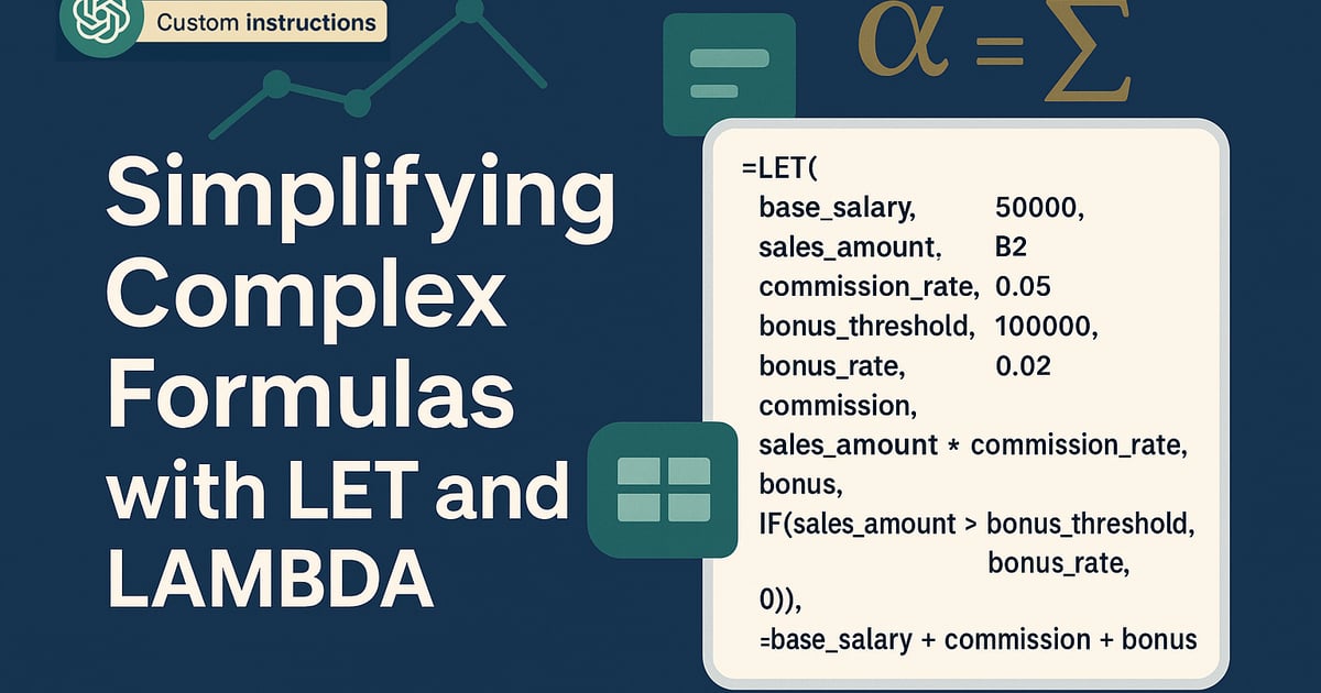 Understanding and Simplifying Complex Excel Formulas with LET and ...