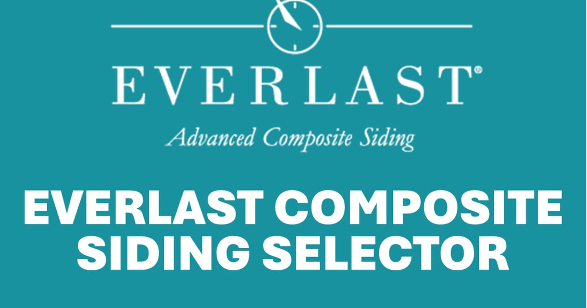EVERLAST COMPOSITE SIDING SELECTOR | S&L Remodeling