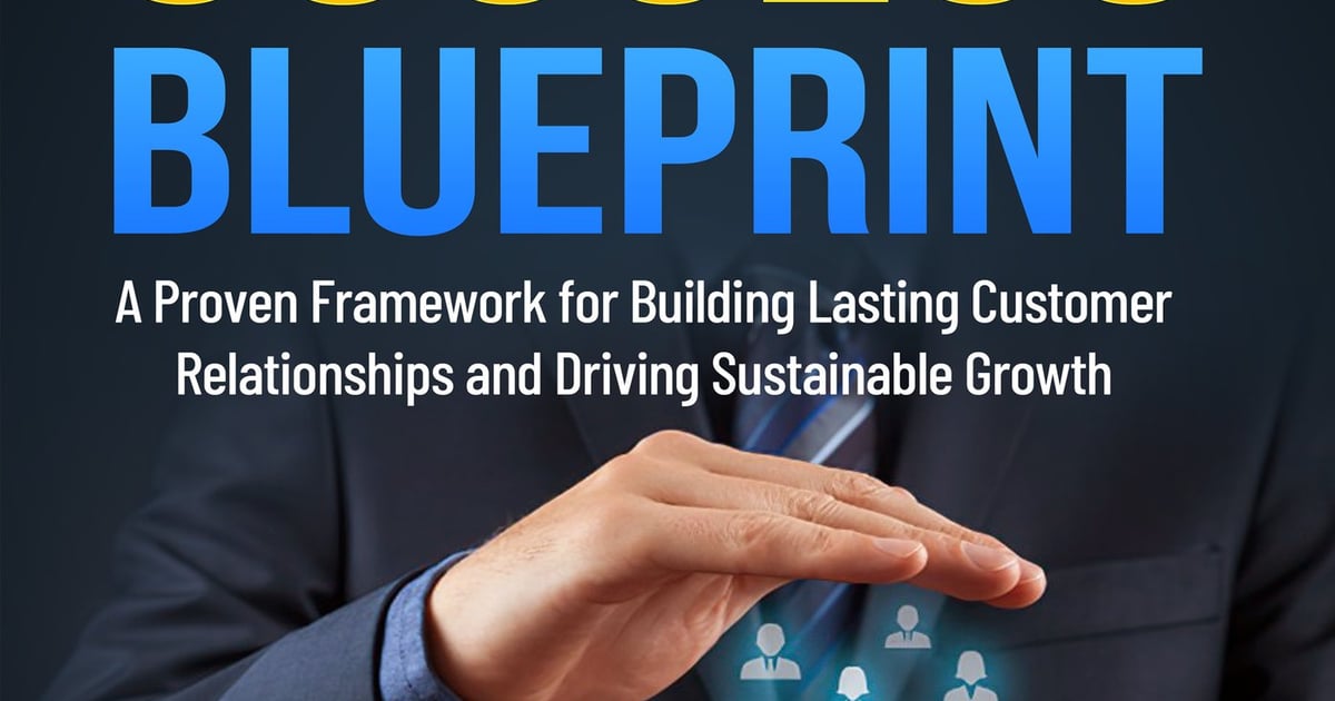 The Customer Success Blueprint Book: Your Ultimate Guide | Dr. Rashmi ...