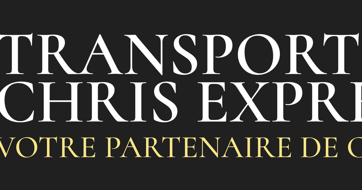Transport Chris Express - Votre Partenaire de Confiance pour le ...