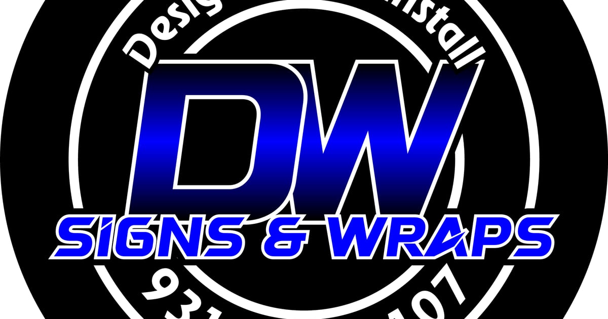 Custom Printing & Sign Services | DW Signs & Wraps
