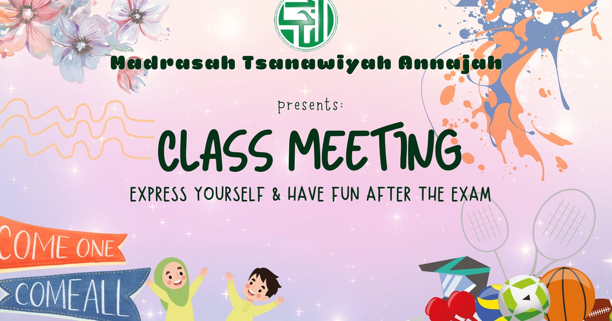 Class Meeting | MTs. Annajah Rumpin