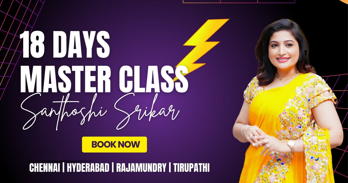 Santhoshi Srikar's Academy | 18 Days Master Class | Plush Academy