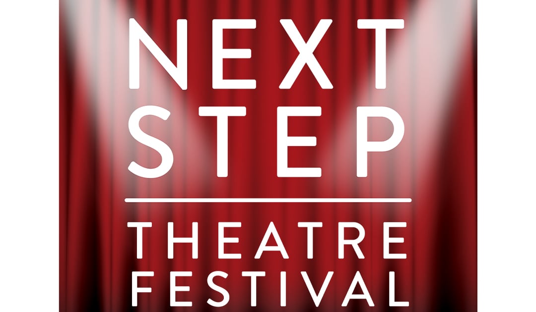Next Step Theatre Festival: New Musicals and Plays! | NextStepFest