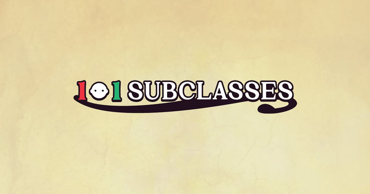 101 Subclasses - Subclasses for D&D 5th Edition