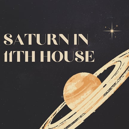 Saturn In 11th House | AstroScoops
