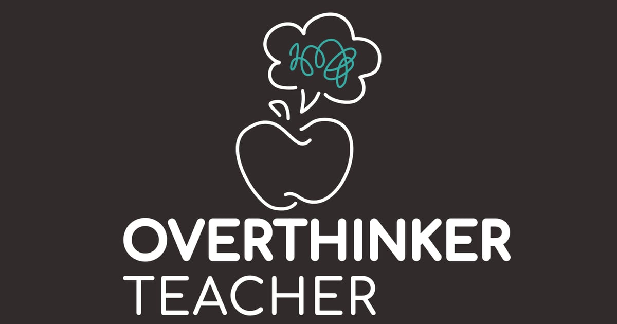 Overthinker Teacher - Engaging Educational Resources for Elementary ...