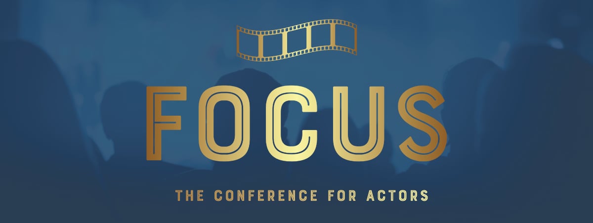 2-Day Actor Intensive with Networking | Speakers & More | Focus: The ...