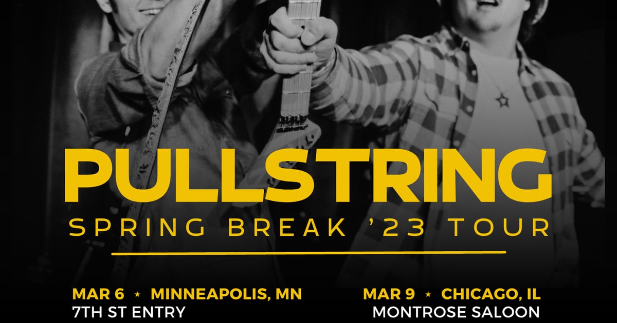 Spring Break Tour '23 | Official Pullstring Band Website