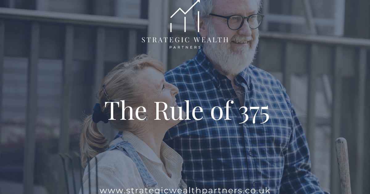 The Rule of 375 | Strategic Wealth Partners | Independent Financial ...