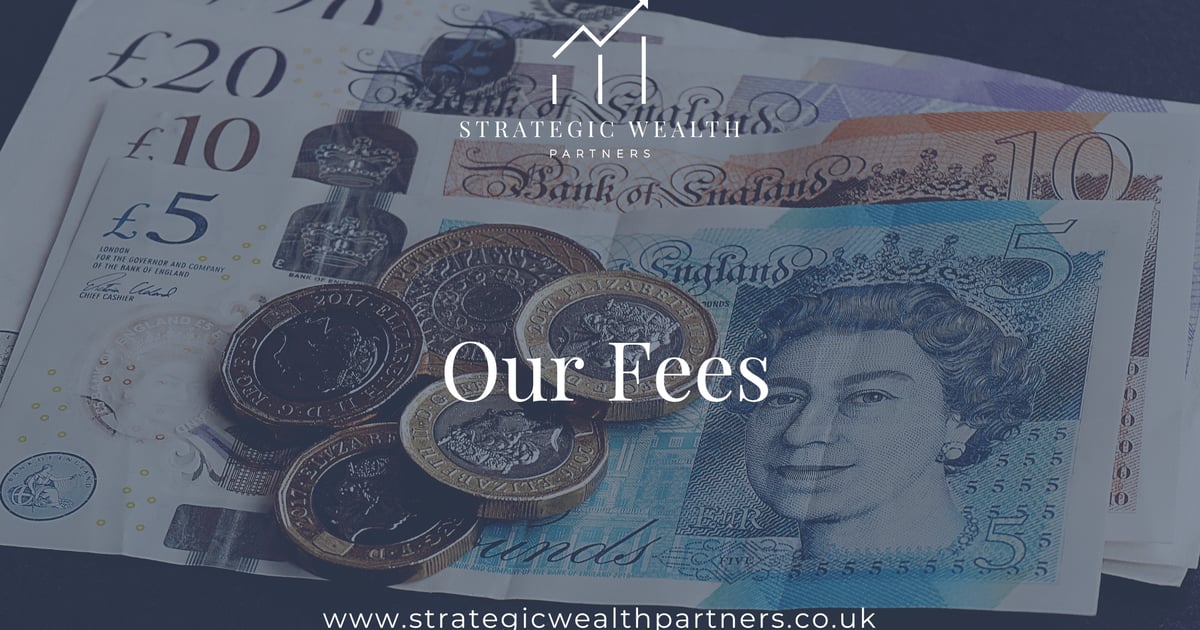 Our Fees | Strategic Wealth Partners | Independent Financial Advisers