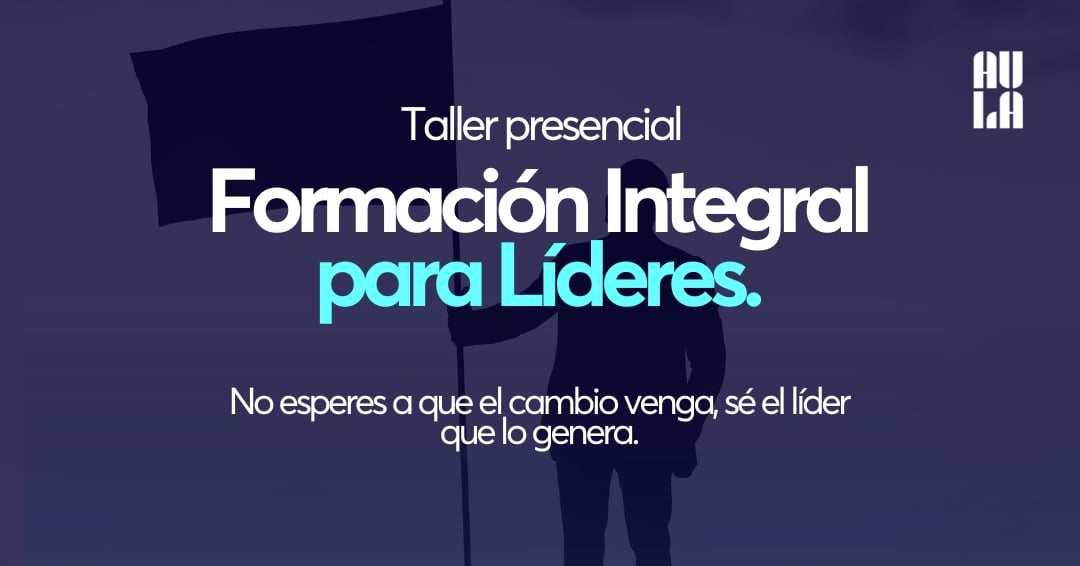 Formación Integral para Líderes - Curso presencial | Aula Consultoría