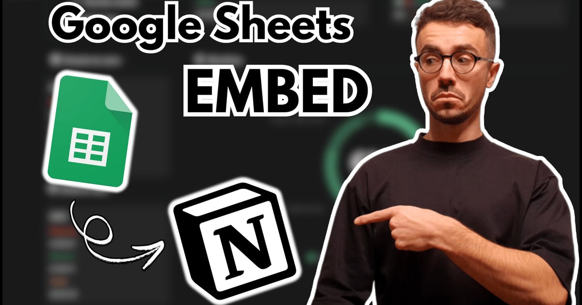 How to Embed Google Sheets into Notion: Quick Guide | Notionbase