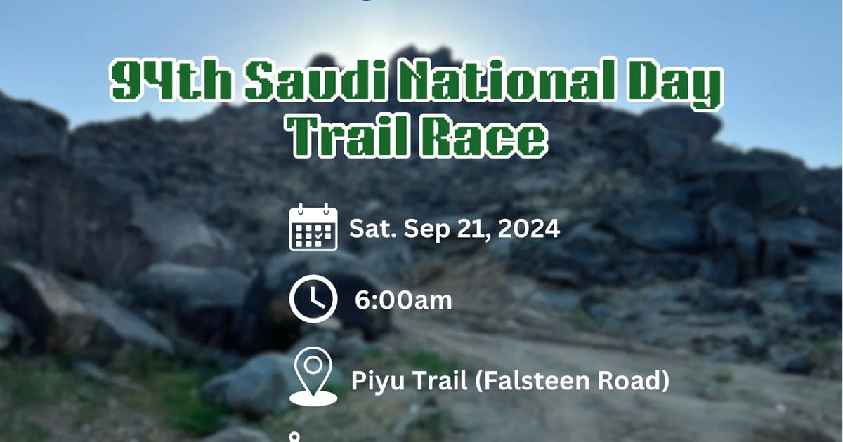 Register for the 94th Saudi National Day Trail Race in Jeddah | Jeddah ...
